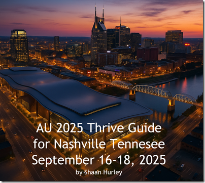 Autodesk University 2025 Thrive Guide – Your Playbook for Nashville | Between the Lines Blog